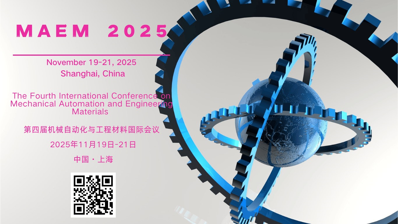 The Fourth International Conference on Mechanical Automation and ...